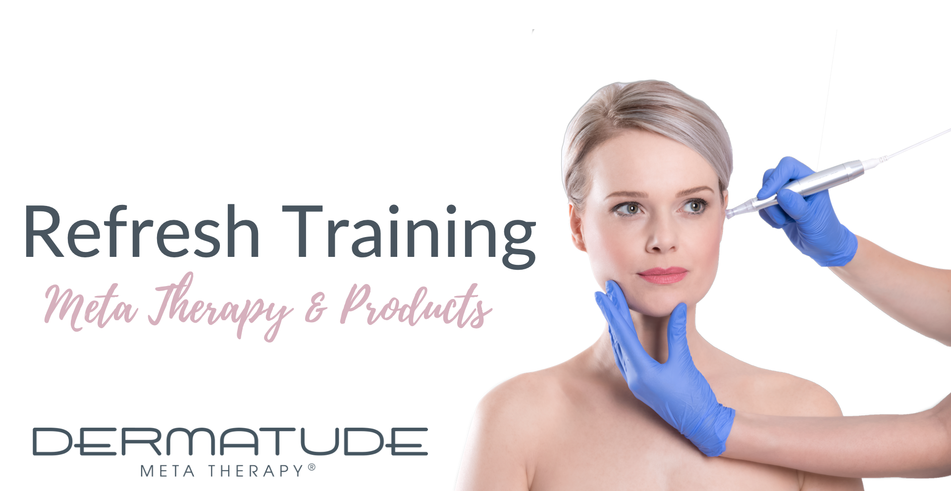 Refresh Training – Dermatude USA PRO